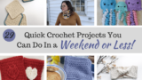 Quick Crochet Projects: 29 Free Stash Buster Patterns for Your Weekend ...